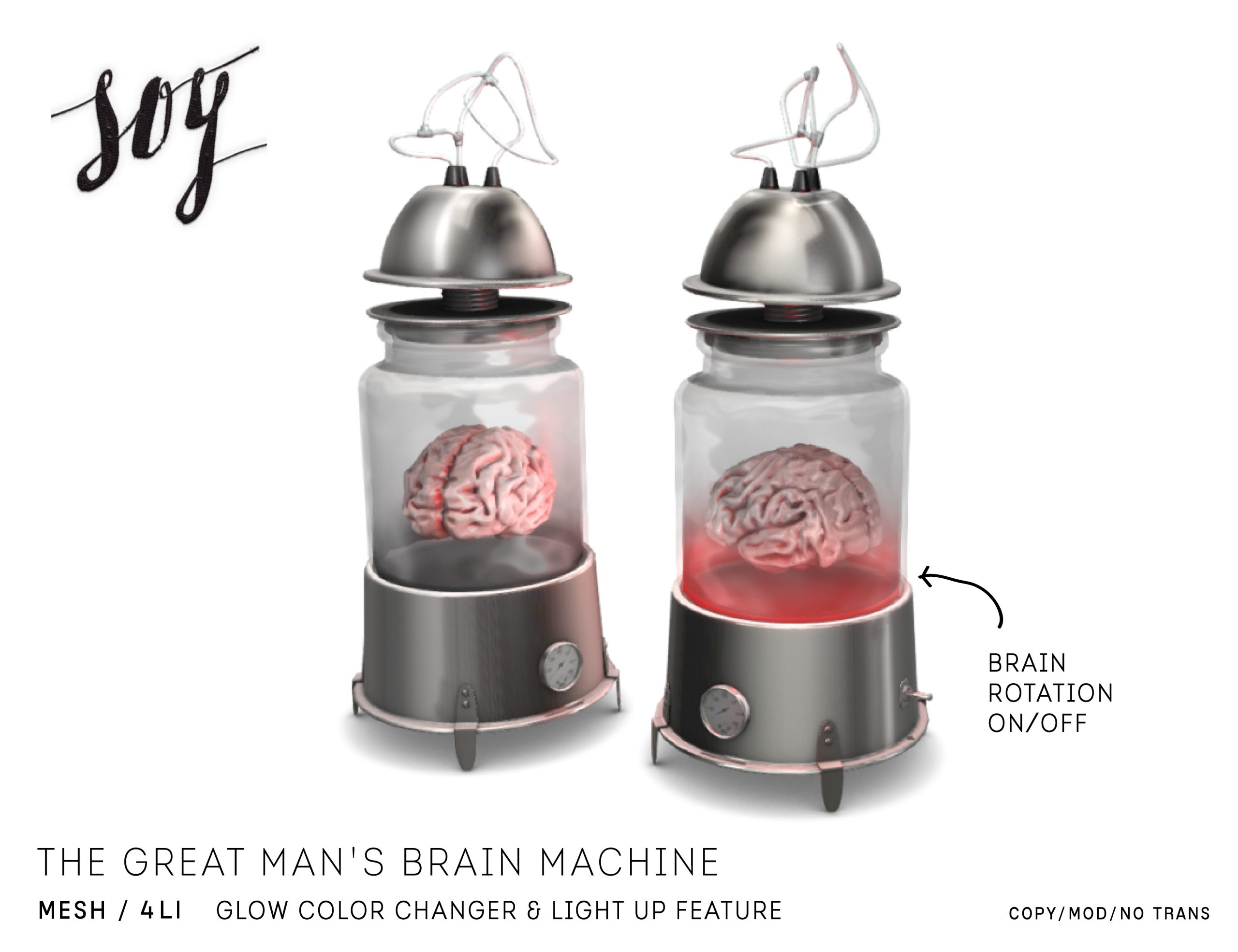 Soy. The Great Man’s Brain Machine (addme) @Kustom9 Oct – Soy