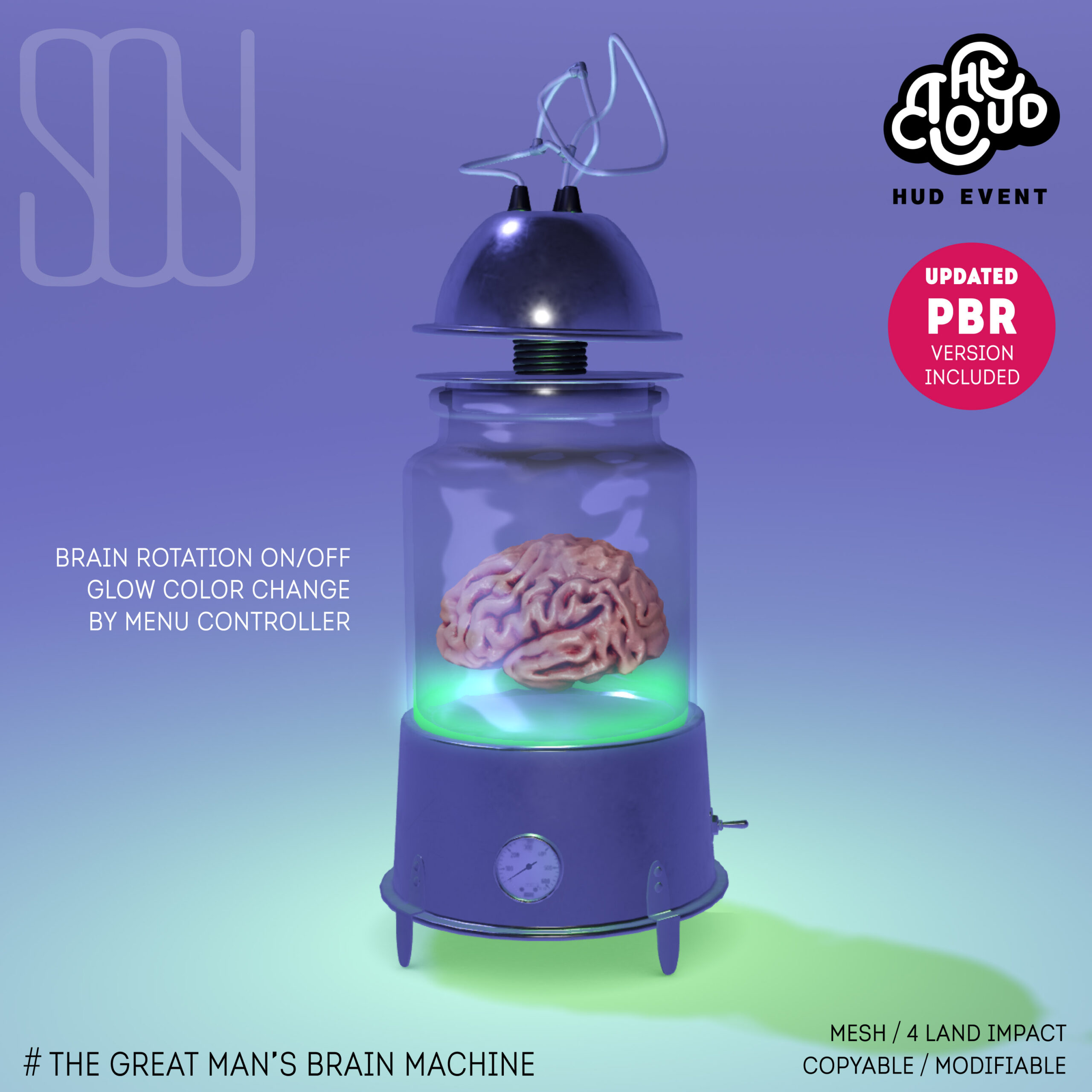 Soy. The Great Man’s Brain Machine [Updated to PBR] @The Cloud event – Soy